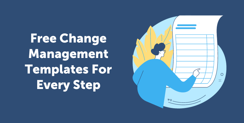 Free Change Management Templates For Every Step