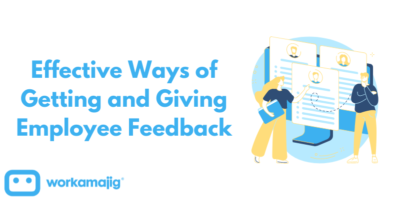 Effective Ways of Getting and Giving Employee Feedback