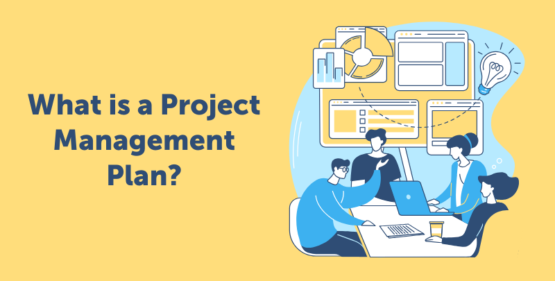 What is a Project Management Plan?